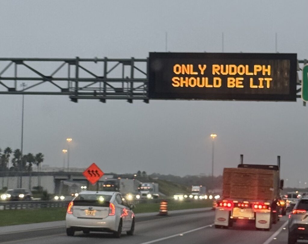 Spotted on I-4: FDOT’s Holiday-Themed Safety Reminder – Bungalower